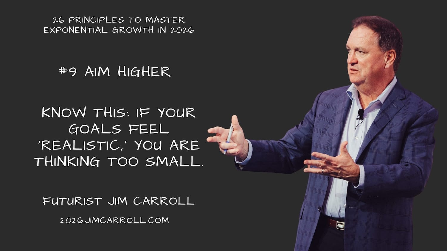 26 Principles for 2026: #9 - Aim Higher